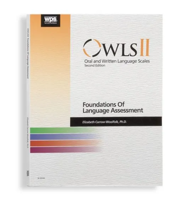 (owl™-II)口语和书面语言量表第二版_心理评估/干预工具平台